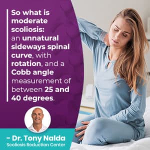 Moderate Scoliosis: Symptoms, Diagnosis, Treatment, & More