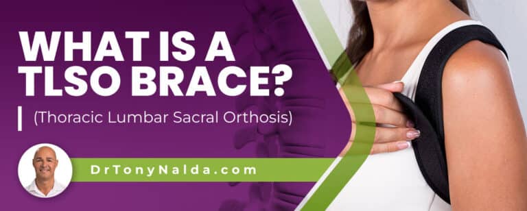 What Is a TLSO Brace? (Thoracic Lumbar Sacral Orthosis)