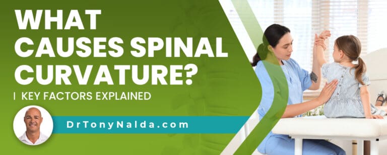 What Causes Spinal Curvature? Key Factors Explained