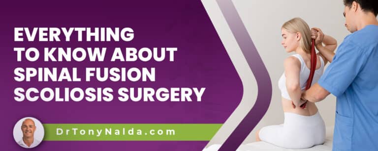 Everything to Know About Spinal Fusion Scoliosis Surgery